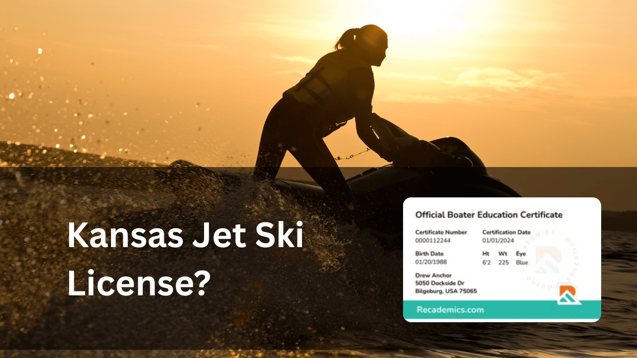 Do You Need a License to Drive a Jet Ski in Kansas?